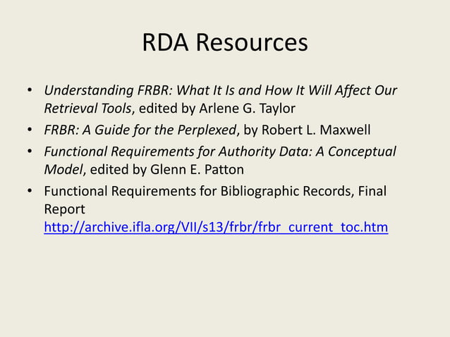 Cataloging with RDA - Western New York Library Resources Council | PPT