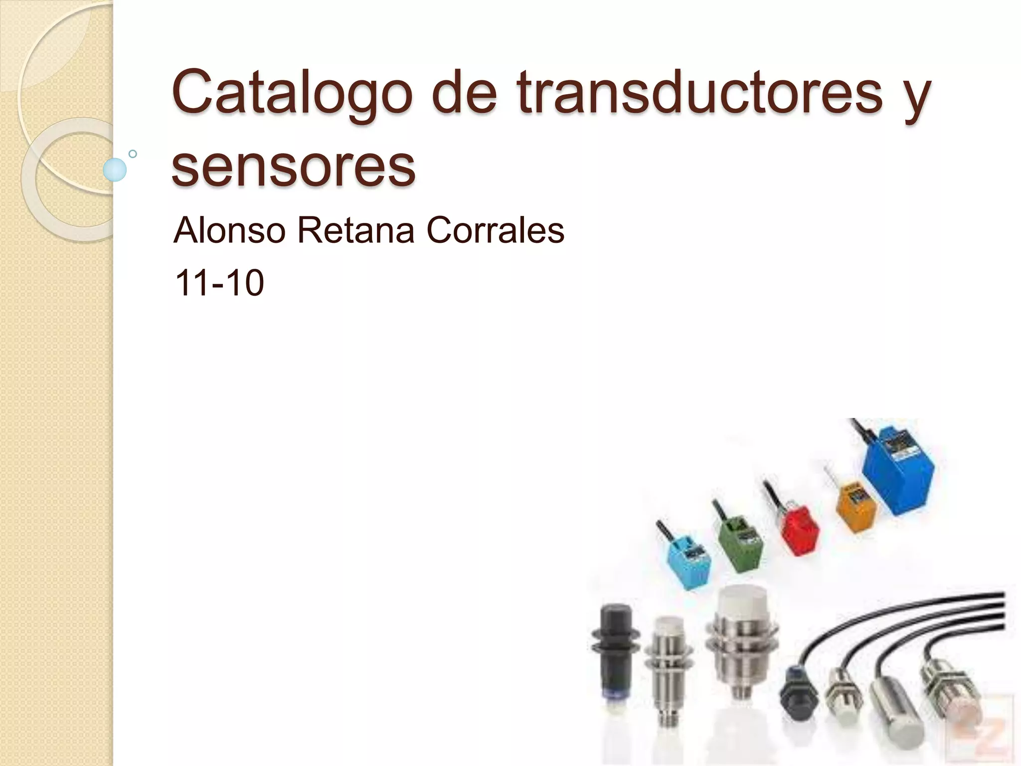 Catalogo de transductores y sensores | PPTX | Physics | Science