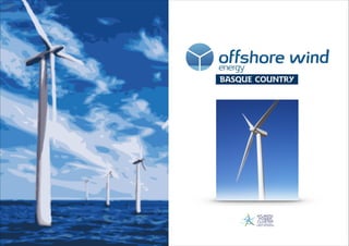 Offshore Wind Energy Basque Country Catalog 2017 | PPT