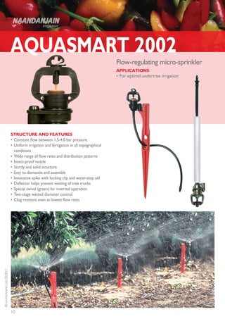 Catalog produse microaspersoare naandanjain, date tehnice si tehnologi | PDF