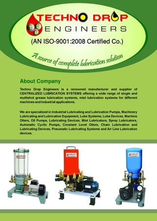 Centralised Lubrication Systems By Techno Drop Engineers | PDF