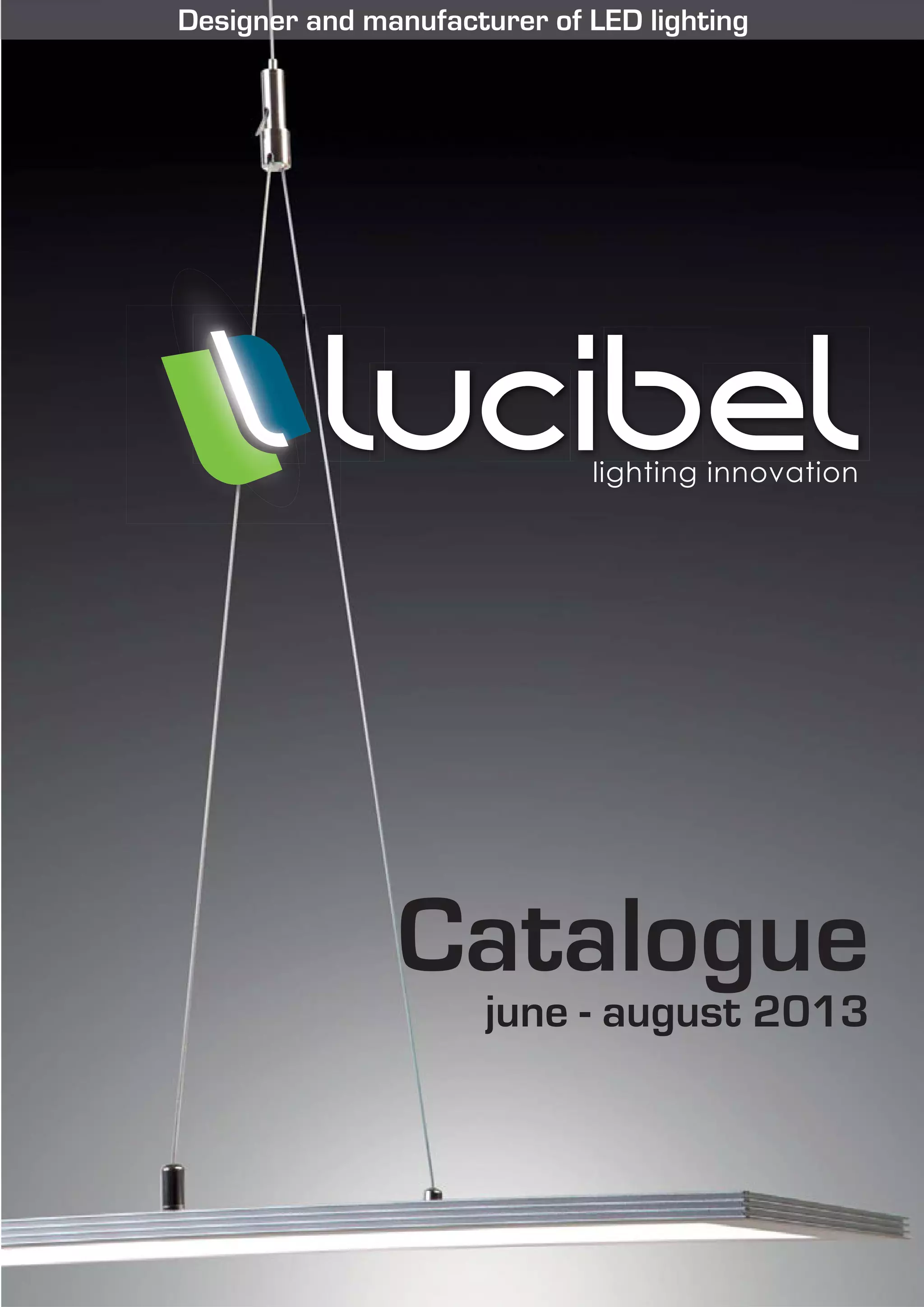 Lucibel Catalog - Summer 2013 - LED lighting | PDF