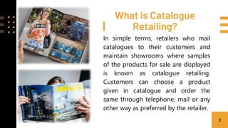 Catalogue retailing | PPTX