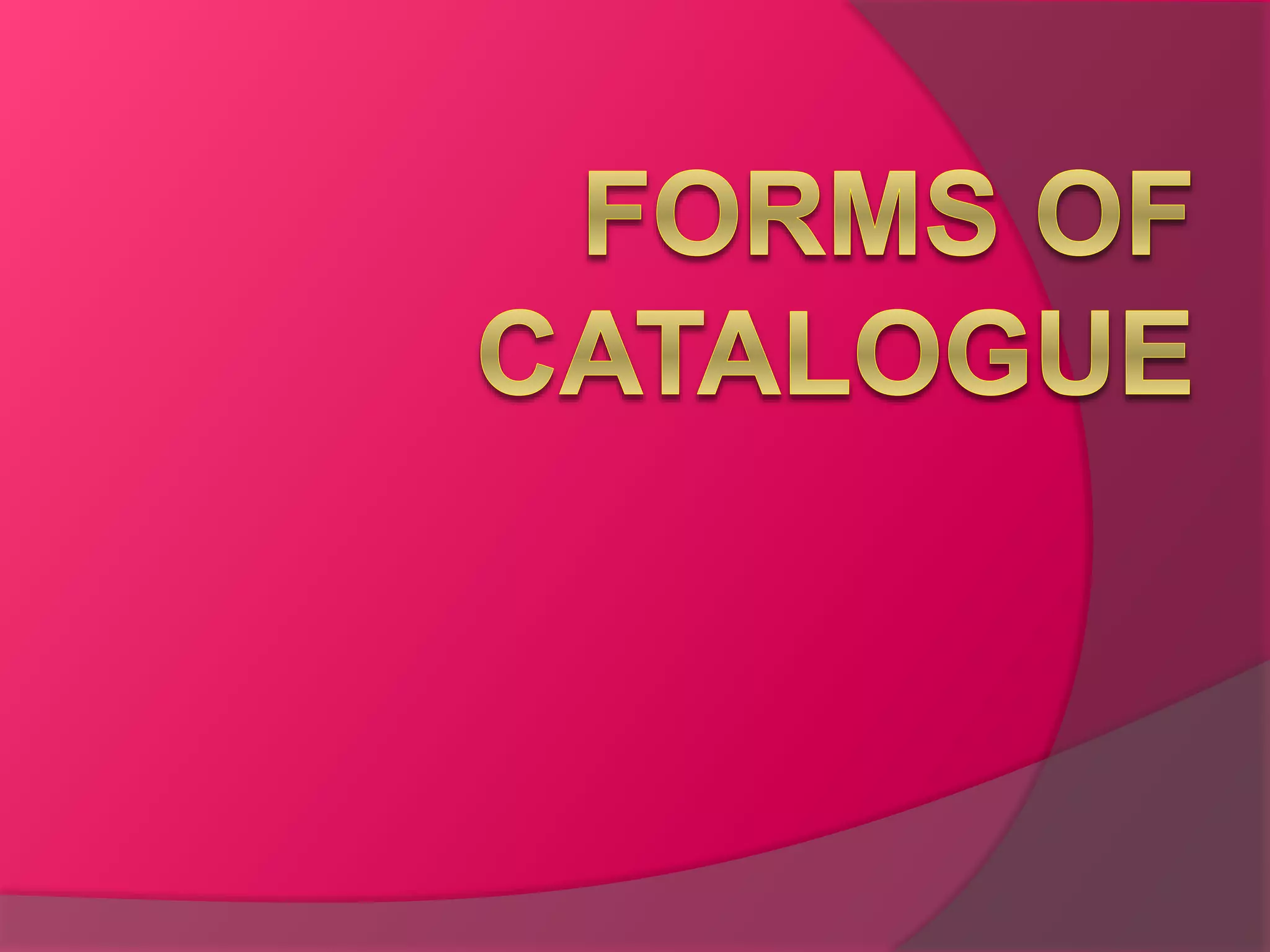 Catalogues Forms cor.ppt