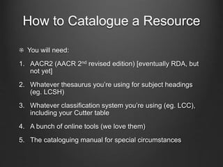 Cataloguing in the Real World | PPT