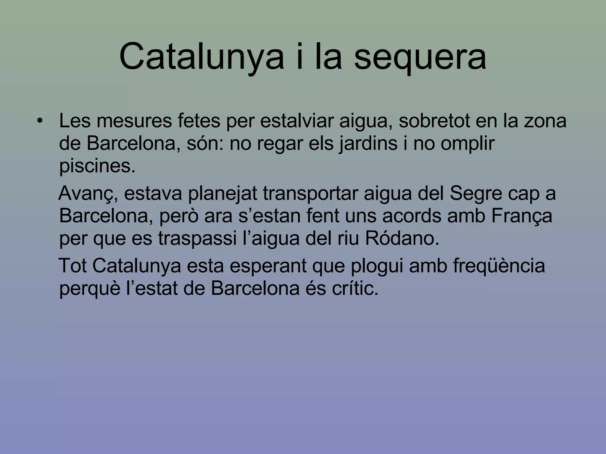 Catalunya I La Sequera | PPT
