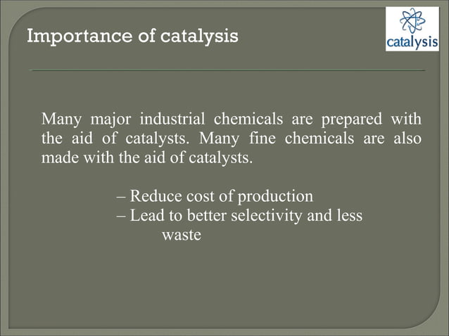 Catalysis | PPT | Chemistry | Science