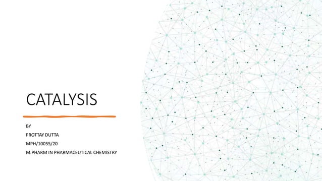 Catalysis | Biocatalysis |Phase transfer catalysis|Application | PPTX