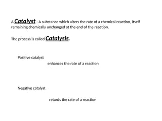Catalysis introduction power point presentation | PPTX