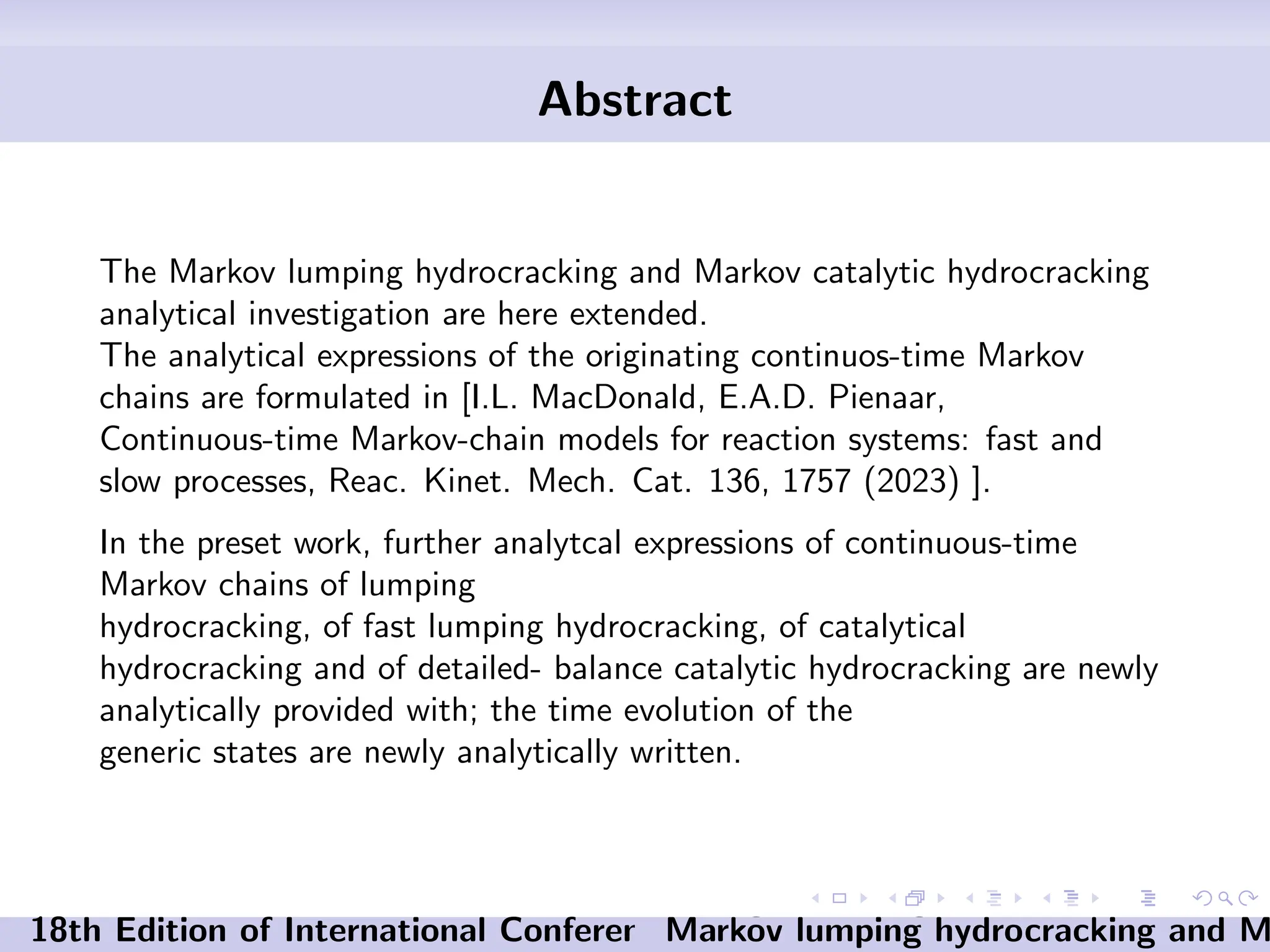 Markov hydrocracking and Markov cathalitic hydrocracking revisited ...