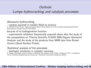 Markov hydrocracking and Markov cathalitic hydrocracking revisited | PPT