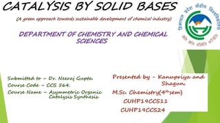 Catalysis by solid bases [recovered] [autosaved] | PPTX