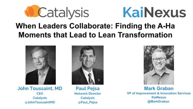 When Leaders Collaborate: Finding the A-Ha Moments that Lead to Lean Transformation | PDF