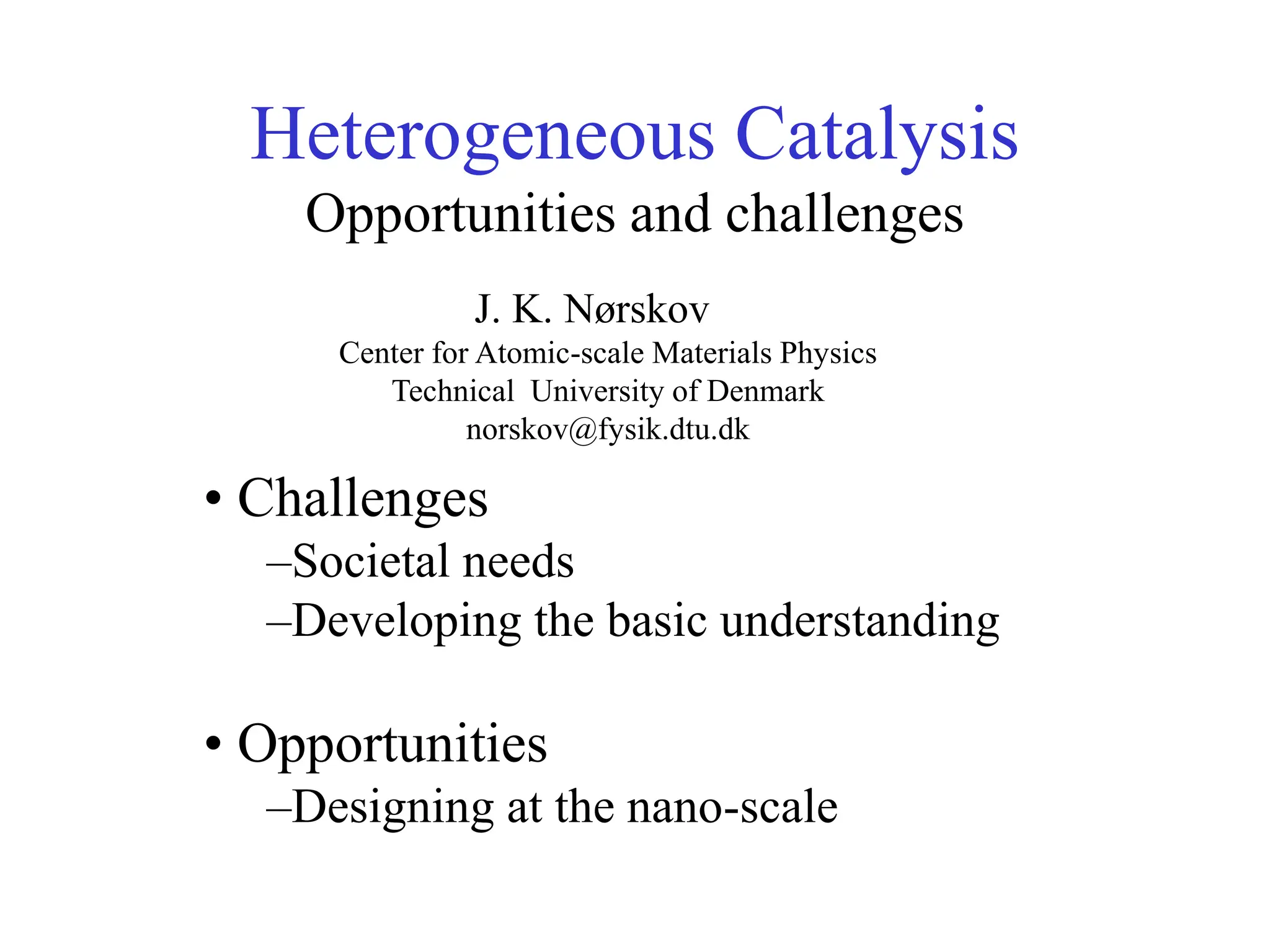Heterogeneous Catalyst-opportunity and challenges.ppt