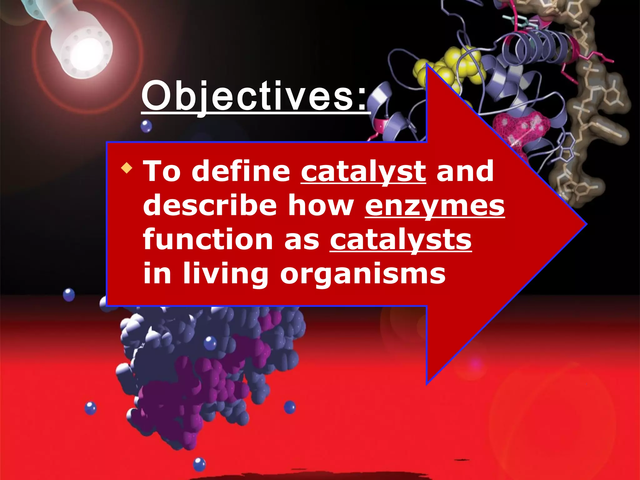 Catalyst and enzymes | PPT