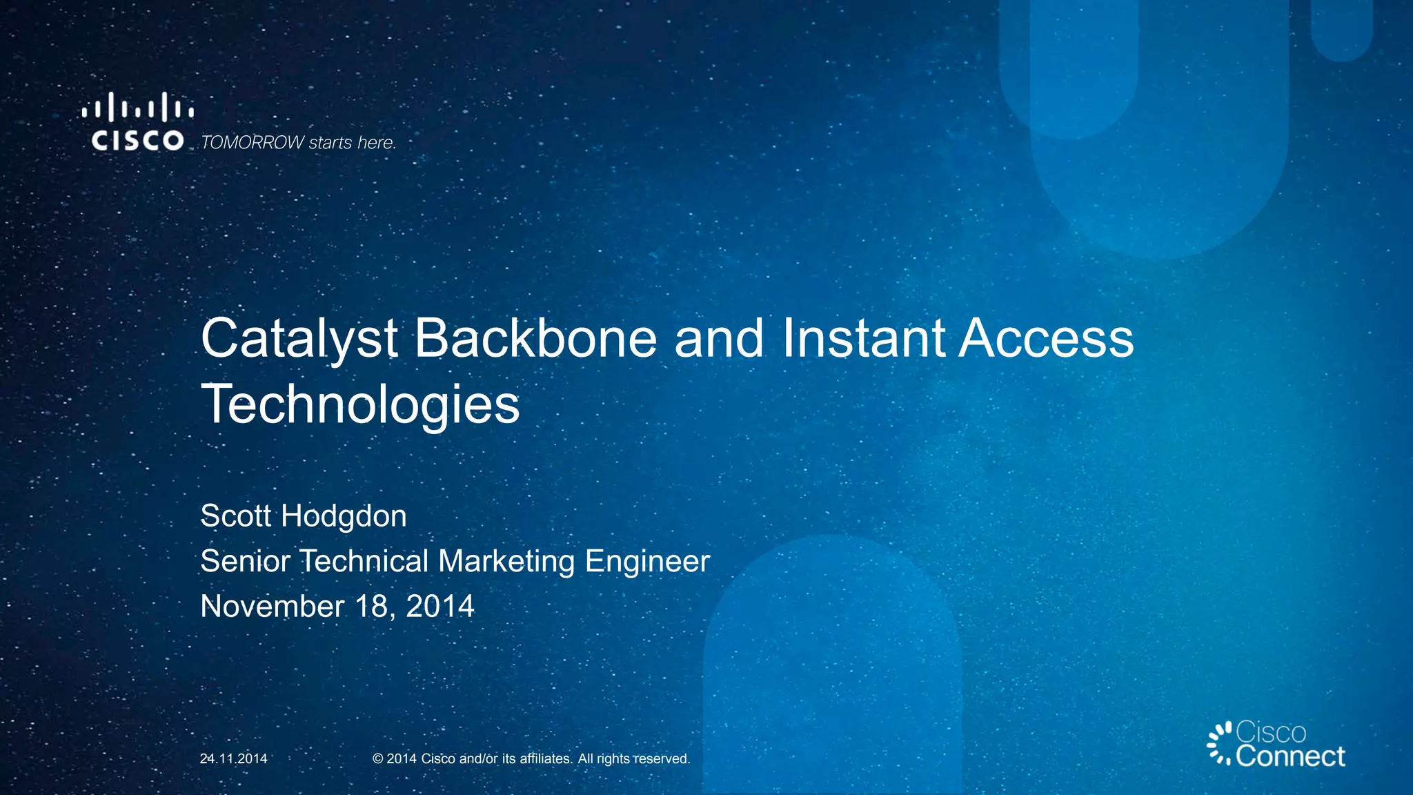 Catalyst Backbone and Instant Access Technologies | PDF
