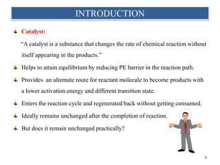 Catalyst deactivation and regeneration | PPTX