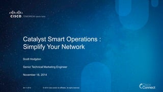 Catalyst Smart Operations : Simplify Your Network | PPT