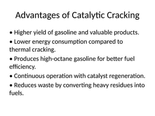 Catalytic Cracking, Conversion Processes | PPTX