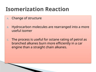 Catalytic isomerization processes used in petroleum refining | PPTX