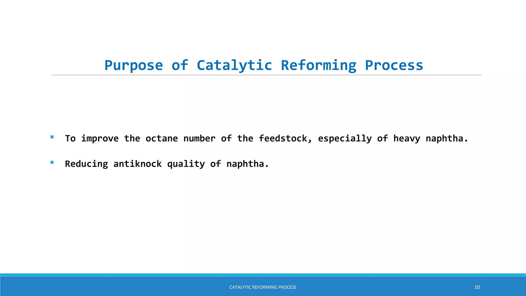 Catalytic reforming process | PPT