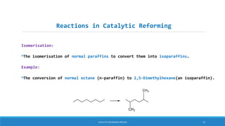 Catalytic reforming process | PPT