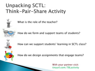 Team-Based Learning (TBL) Classrooms: Catalyzing Student-Centered ...