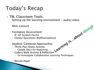 Team-Based Learning (TBL) Classrooms: Catalyzing Student-Centered ...