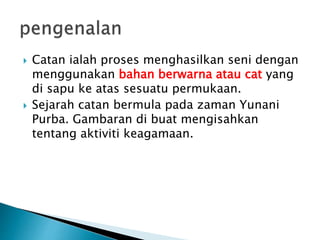 nota psv - apa itu catan. sangat membantu untuk pelajar PSV. | PPTX
