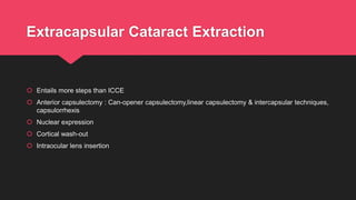 Cataract extraction (manual) and cataract surgery | PPT