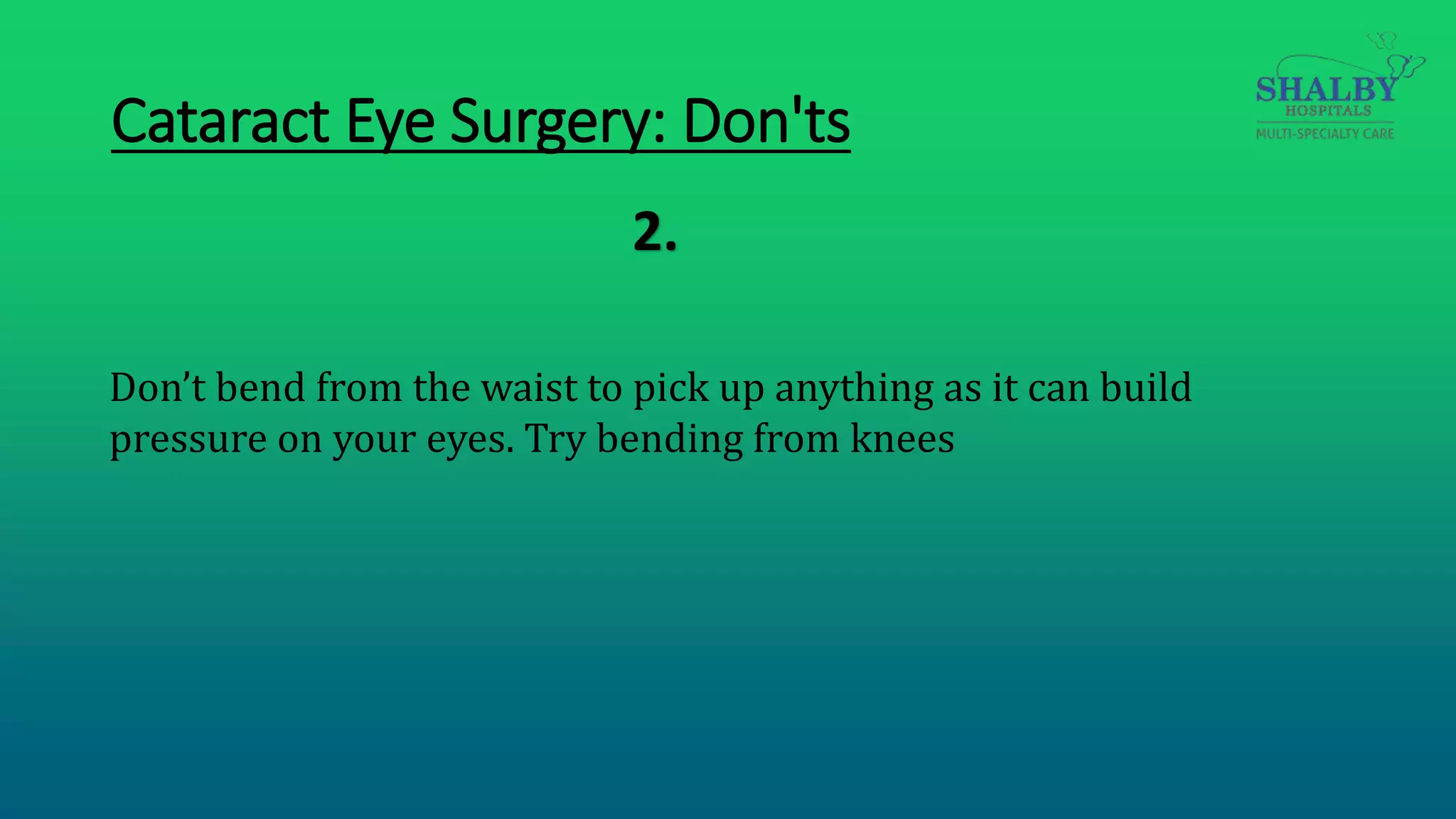 Cataract Eye Surgery - Do's and Don'ts | PPTX