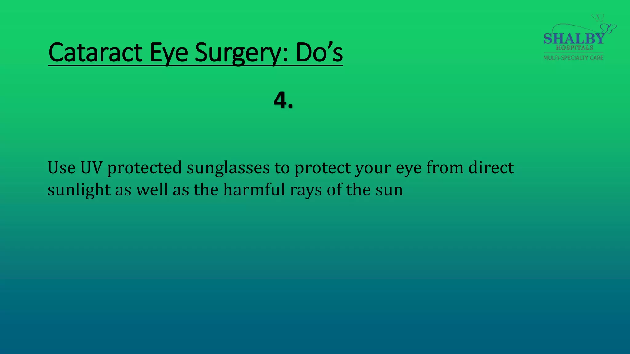 Cataract Eye Surgery - Do's and Don'ts | PPTX