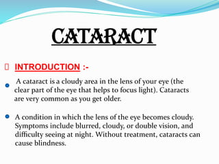 CATARACT SEMINAR PRESENTATION WITH PATHOPHYSIOLOGY | PDF