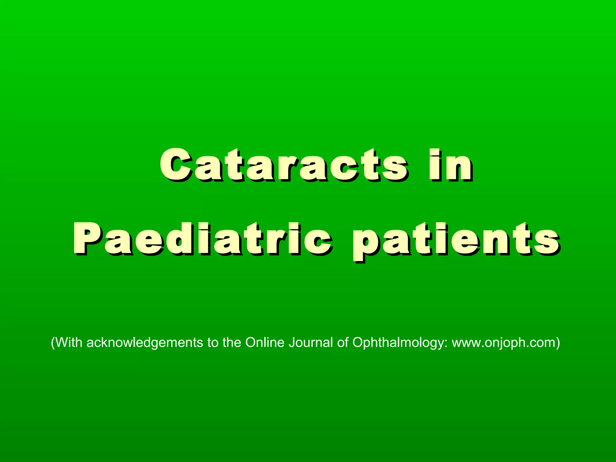 Cataracts in paediatric patients | PPT
