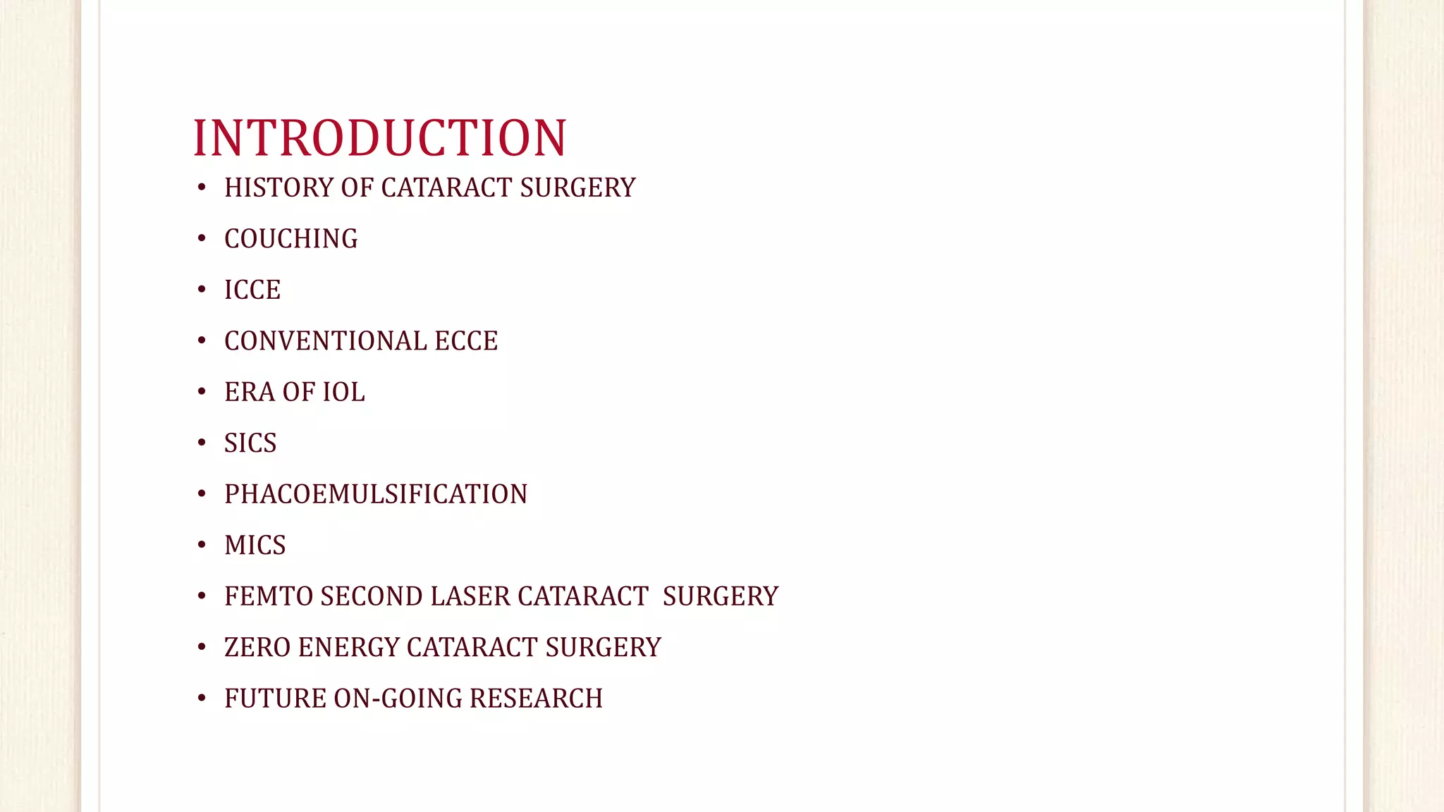 Cataract surgery past present future | PPTX