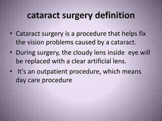 cataract surgery and procedures ppt.pptx