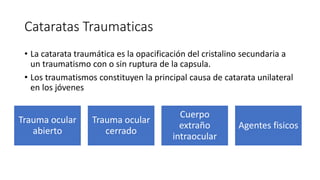 Bases Fisiologicas de las Cataratas Oftalmologia .pptx