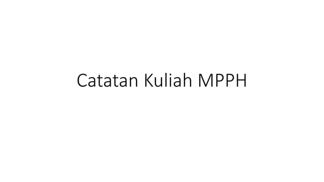 Catatan Kuliah MPPH.pptx