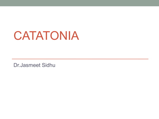 Catatonia | PPT