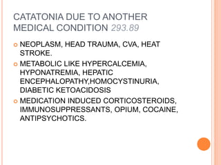 Catatonia | PPTX | Sleep Disorders | Diseases and Conditions