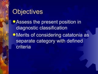 Catatonia.tutorial | PPT