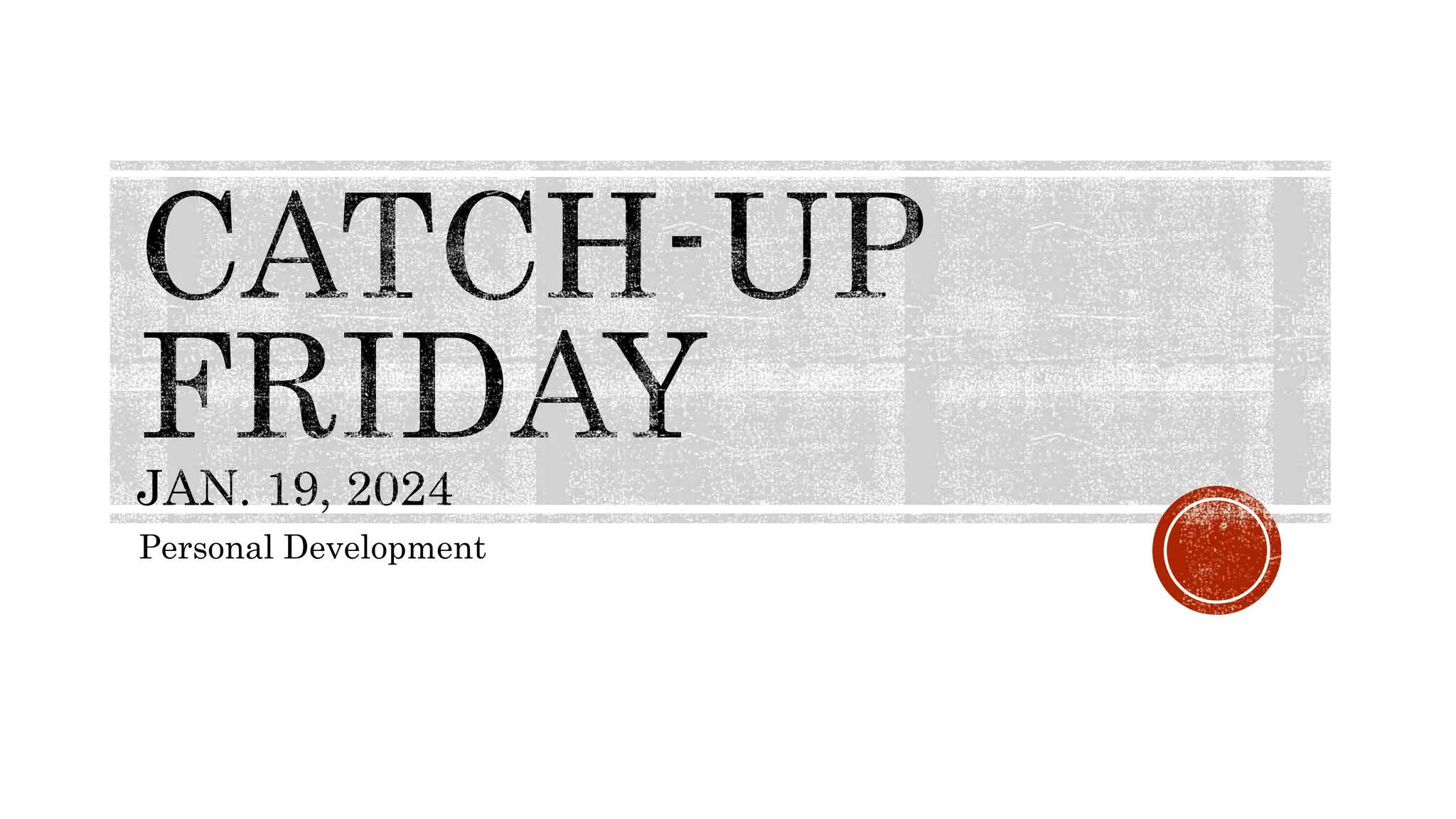 Catch-up Friday PowerPoint first lesson Intracultural relatikons | PPT