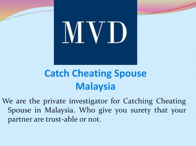 Catch cheating spouse malaysia | PPT