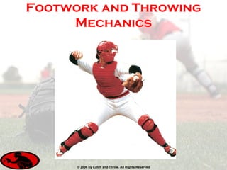 Catchers Throwing Mechanics And Drills | PPT