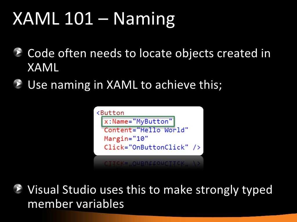 XAML 101 – Naming Code