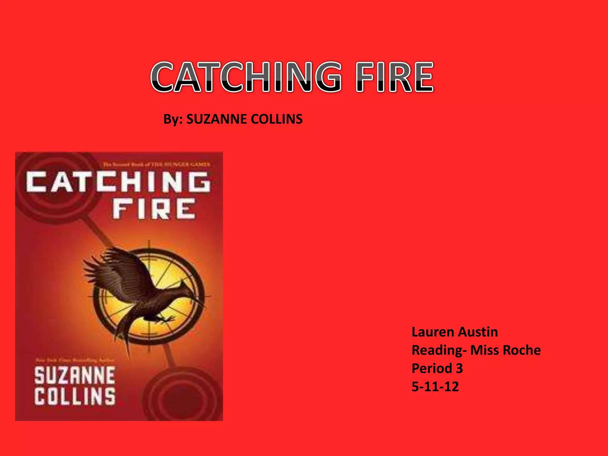 Catching Fire | PPT