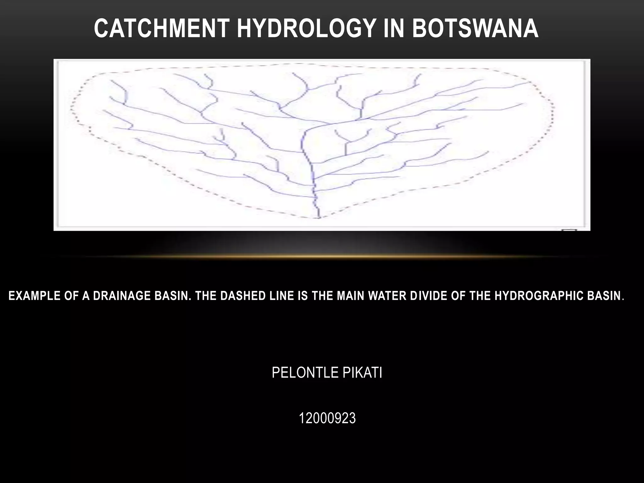 Catchment hydrology in botswana | PPTX