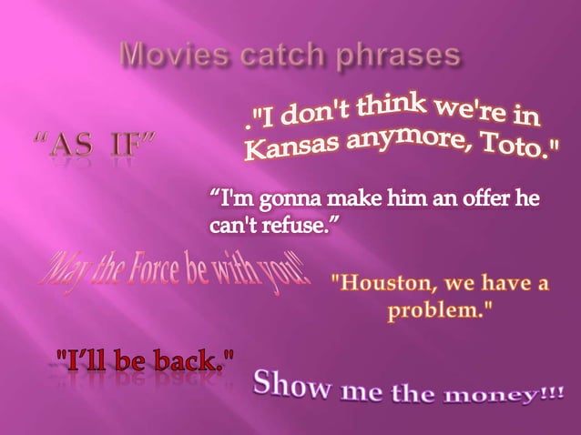 Catch phrases | PPTX | Obscenity and Profanity | Sensitive Topics