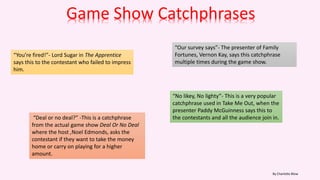 Catch phrases | PPT