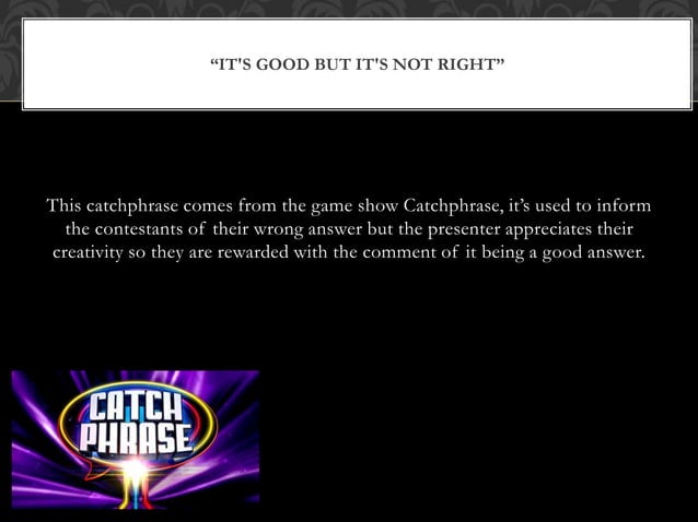 Catchphrases | PPT